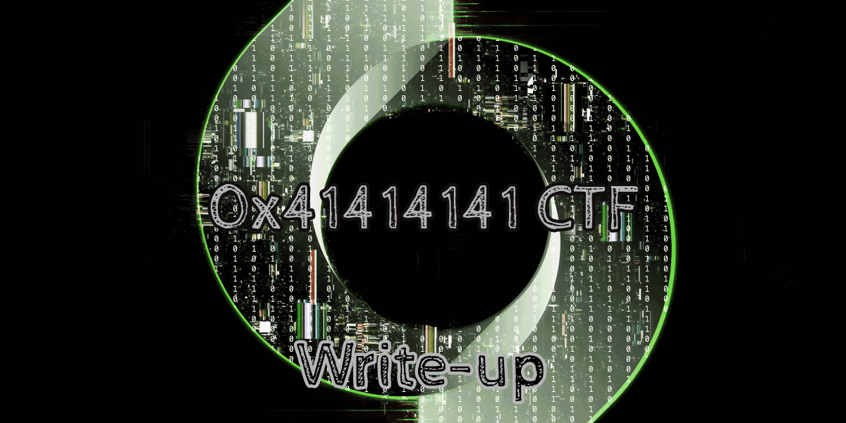 0x41414141 CTF 2021 Write-up – kza